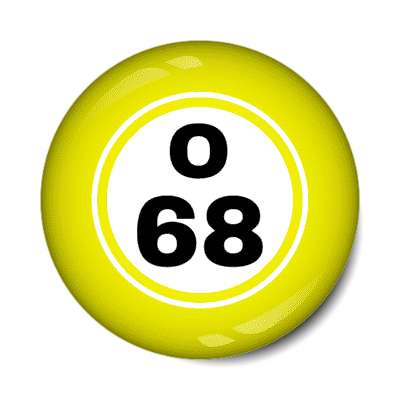 Bingo Ball Lucky Number O 68 Yellow Stickers Magnet Wacky Print Bingo Ball Lucky Number O 68 Yellow Stickers Magnet Wacky Print